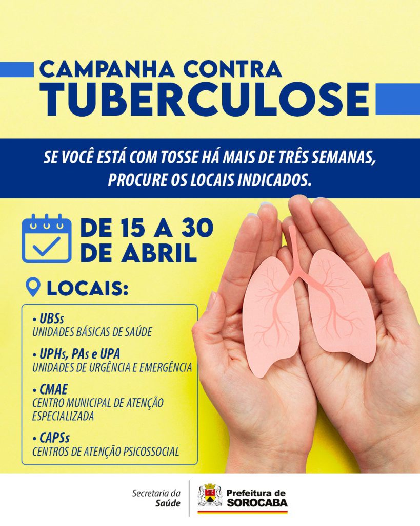 Tuberculose: Sorocaba realiza campanha contra a doença durante 15 dias ...